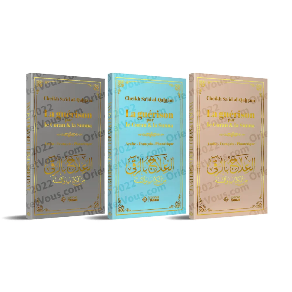 Healing through the Qur’an and the Sunnah – Authentic ruqyah (French book)