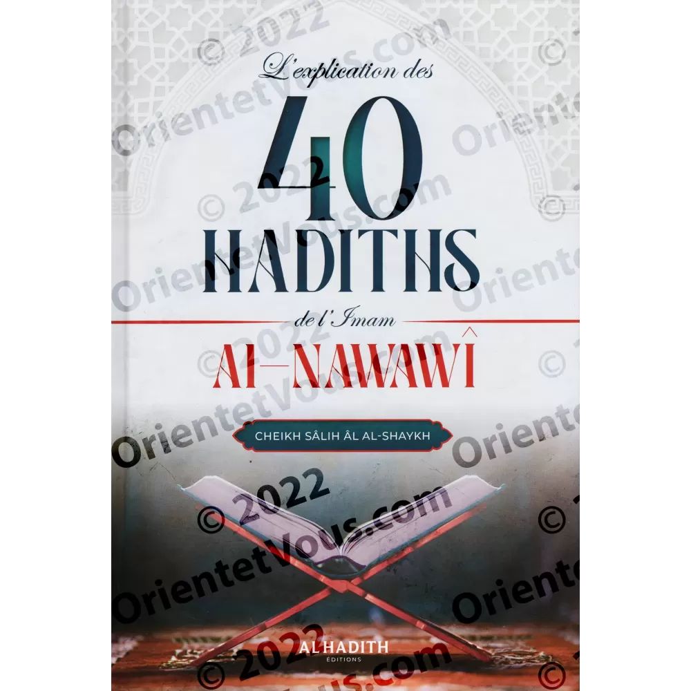 L'explication des 40 hadiths de l'imam al-Nawawî [Sâlih Âl al-Shaykh]